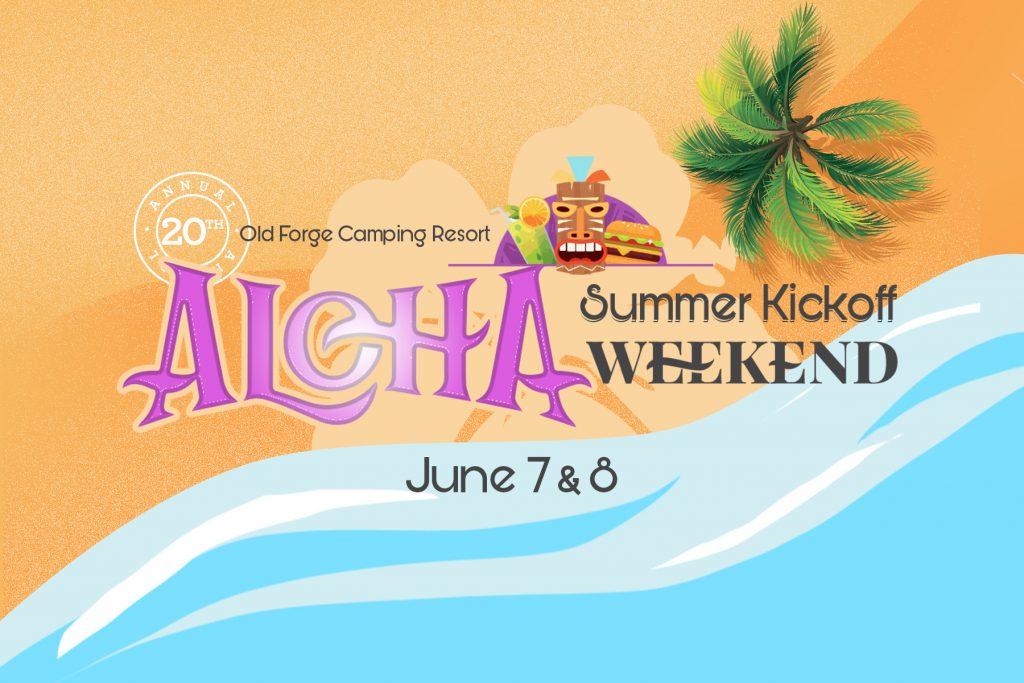 20th Annual Aloha Summer Kick-Off at Old Forge Camping Resort - Old ...